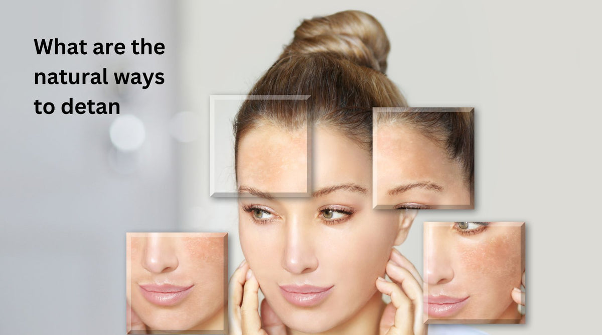 What are the natural ways to detan – HERBCIENCE